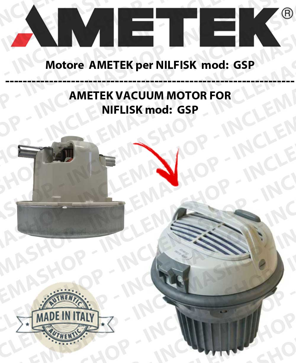 GSP Ametek Vacuum Motor for vacuum cleaner NILFISK | Inclemashop com